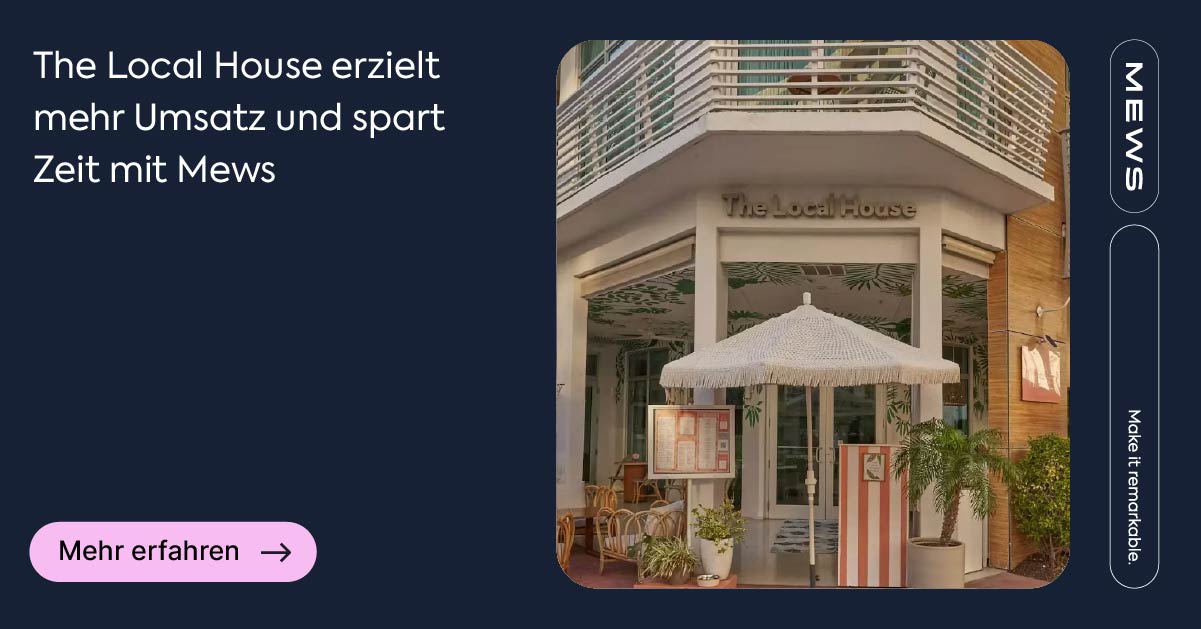 Kundenbericht von The Local House | Mews Fallstudie